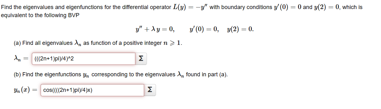 Solved Find the eigenvalues and eigenfunctions for the | Chegg.com