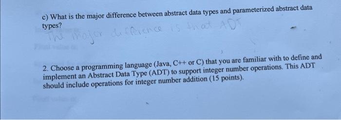 Solved c) What is the major difference between abstract data | Chegg.com