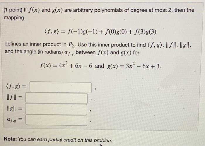 Solved (1 point) If f(x) and g(x) are arbitrary polynomials | Chegg.com
