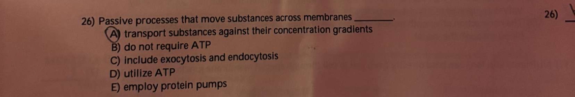 Solved Passive processes that move substances across | Chegg.com