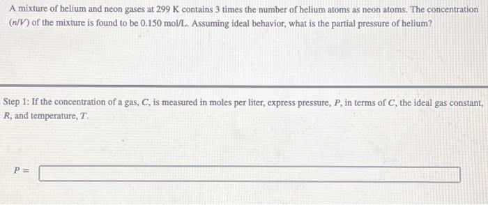 Solved A mixture of helium and neon gases at 299 K contains | Chegg.com