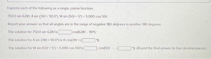 Solved Express each of the following as a single cosine | Chegg.com