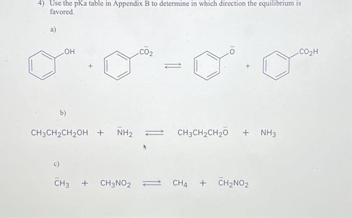 Solved 4) Use the pKa table in Appendix B to determine in | Chegg.com