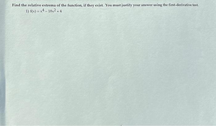 Solved Find the relative extrema of the function, if they | Chegg.com