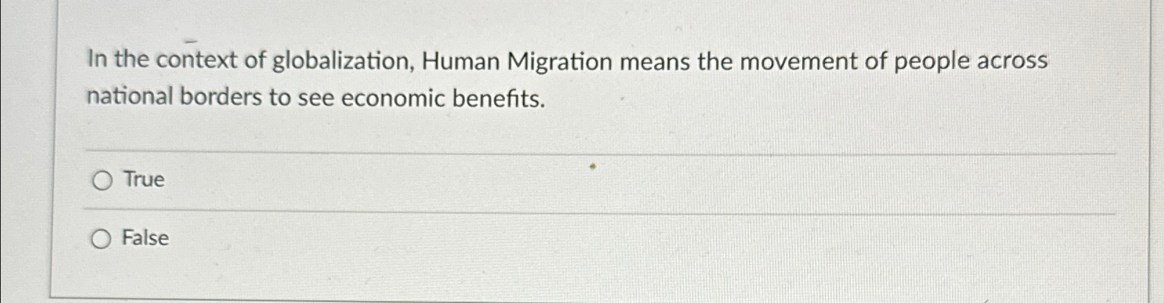 Solved In the context of globalization, Human Migration | Chegg.com