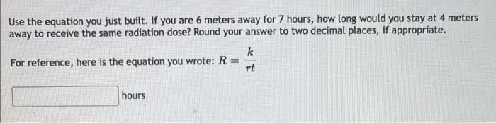 Solved Use the equation you just built. If you are 6 meters | Chegg.com