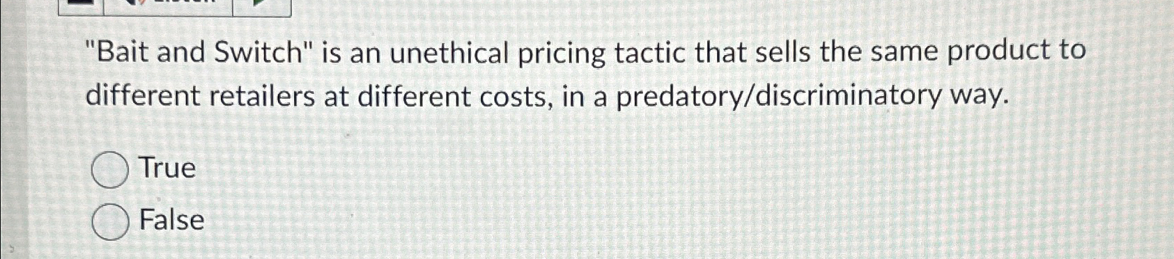 Solved "Bait and Switch" is an unethical pricing tactic that | Chegg.com