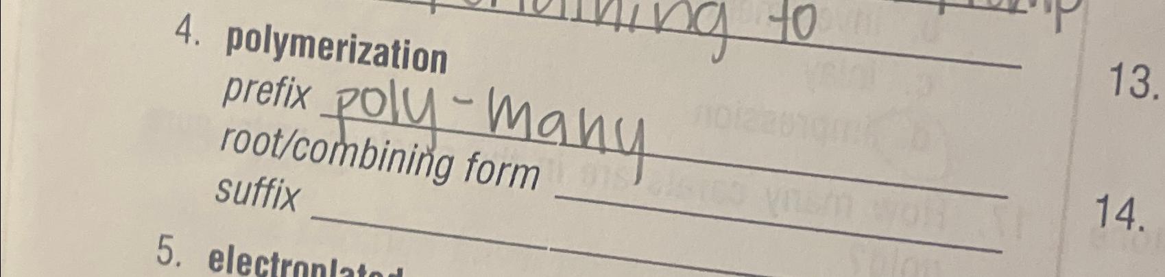 Solved polymerizationprefix poly - ﻿manyroot/combining | Chegg.com