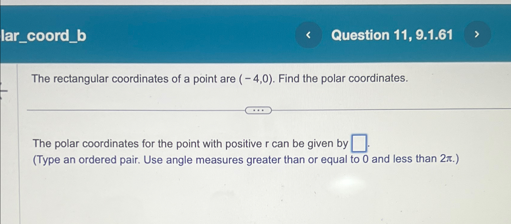 Solved lar_coord_bQuestion 11, 9.1.61The rectangular | Chegg.com