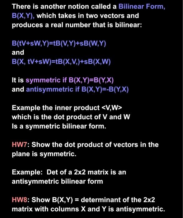 Solved There is another notion called a Bilinear Form, | Chegg.com