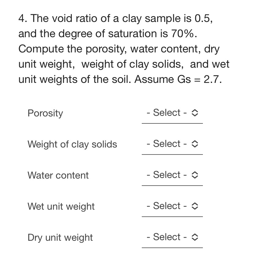 Solved The void ratio of a clay sample is 0.5 , ﻿and the | Chegg.com