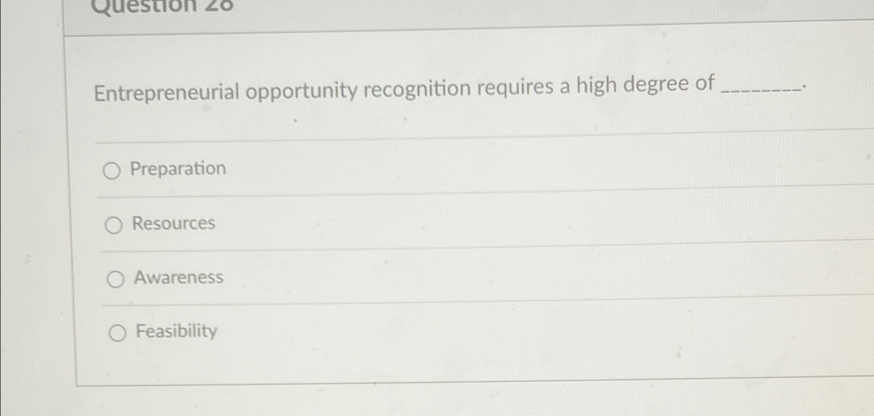 Solved Entrepreneurial opportunity recognition requires a | Chegg.com