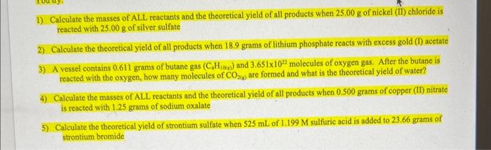 Solved 1) Calculate the masses of ALL reactants and the | Chegg.com