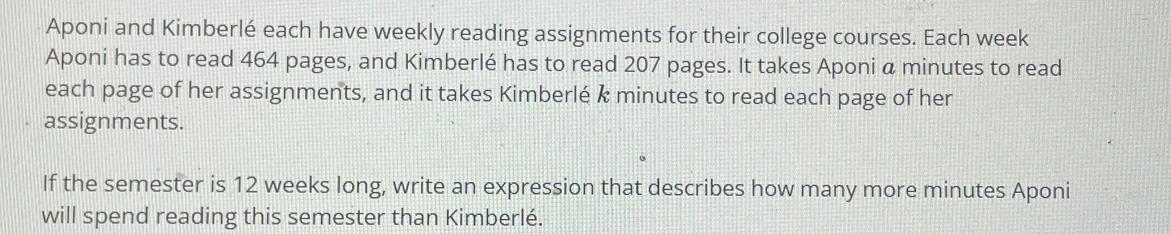 Solved Aponi and Kimberlé ﻿each have weekly reading | Chegg.com