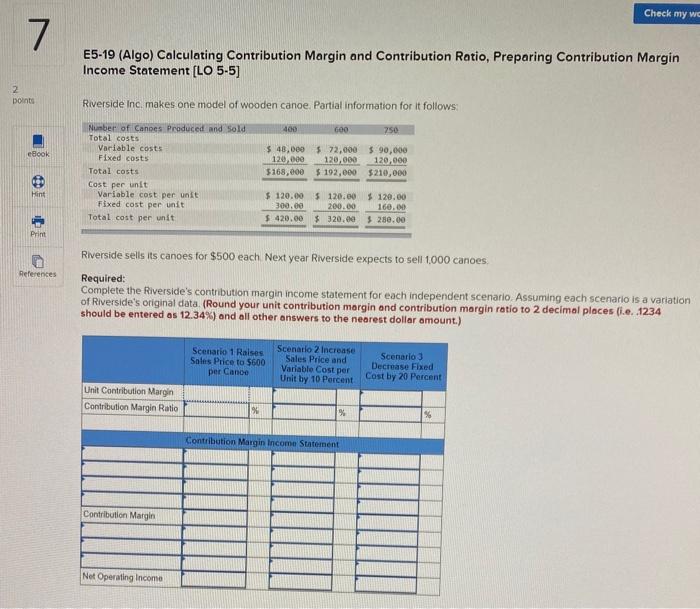 Solved Check my wc 7 E5-19 (Algo) Calculating Contribution | Chegg.com