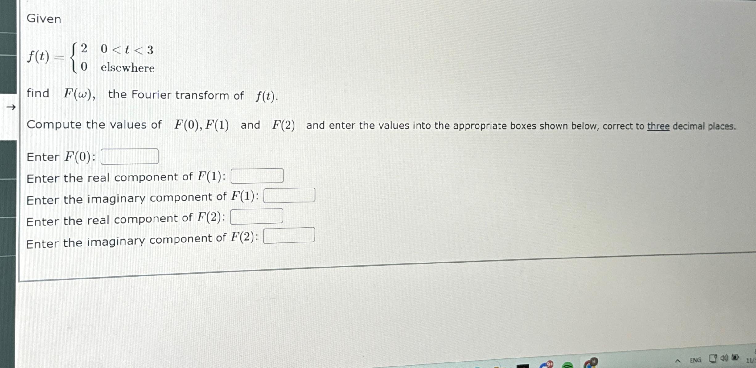 Solved GivenF(ω)f(t)F(0),F(1)F(2)F(0)F(1)F(1)F(2)F(2) | Chegg.com