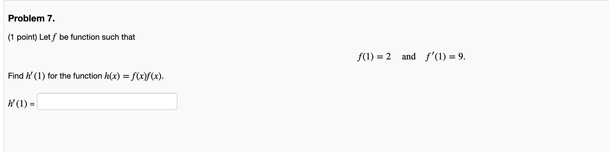 Solved Problem 7.(1 ﻿point) ﻿Let f ﻿be function such | Chegg.com