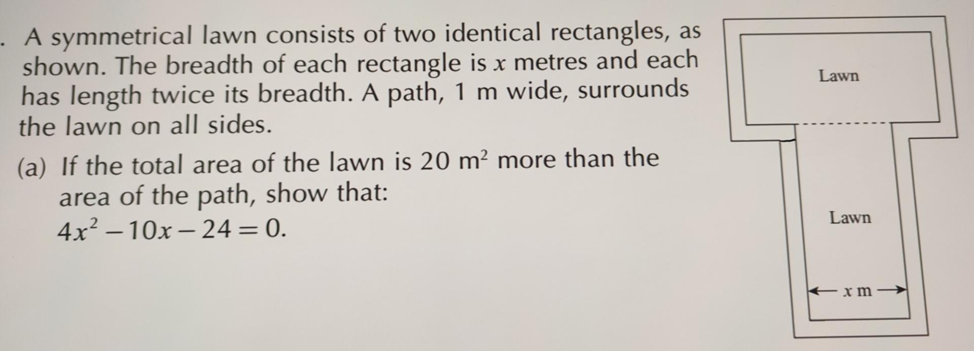 Solved A symmetrical lawn consists of two identical | Chegg.com