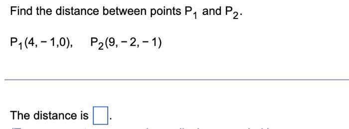 Solved Find the distance between points P1 and P2. | Chegg.com