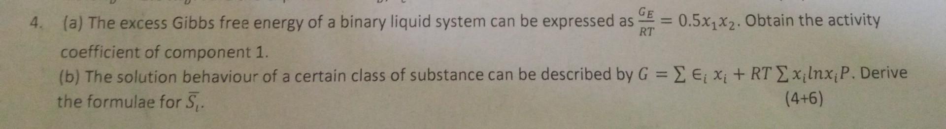 Solved 4. (a) The excess Gibbs free energy of a binary | Chegg.com