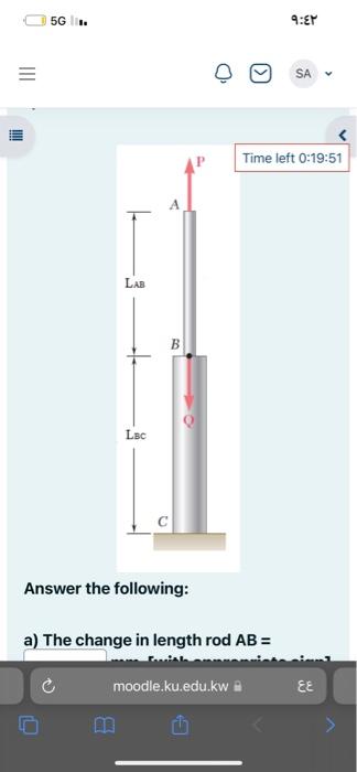 Solved For the rod ABC shown below, given: Modulus of | Chegg.com
