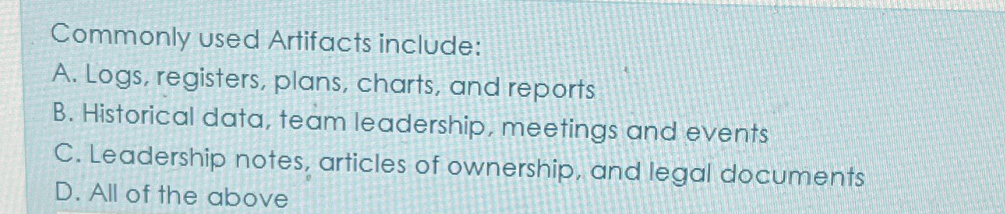 Solved Commonly used Artifacts include:A. ﻿Logs, registers, | Chegg.com