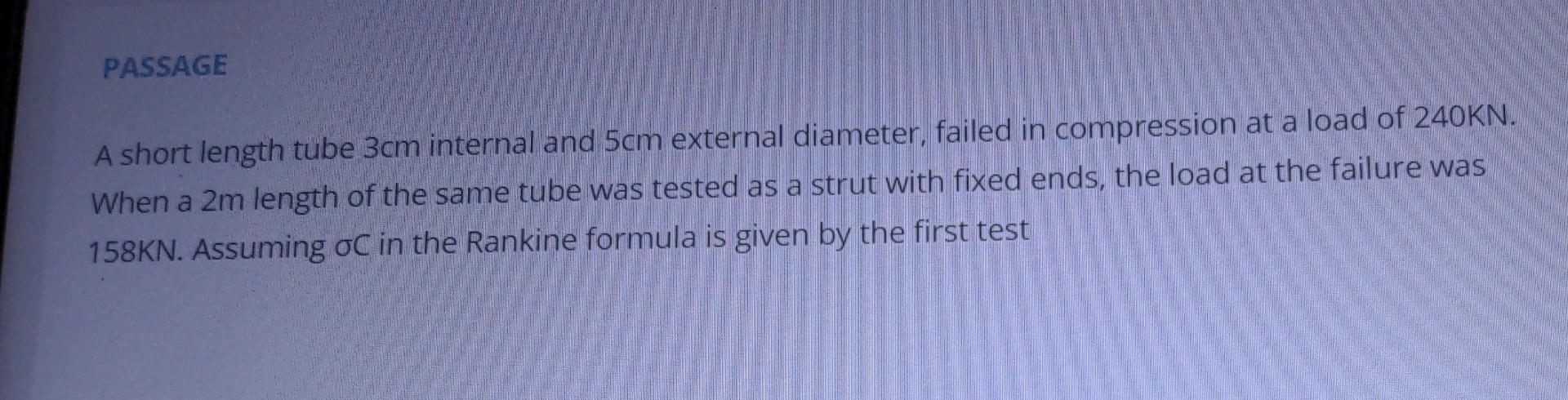 Solved 1. What will be crippling load of the tube if it is | Chegg.com