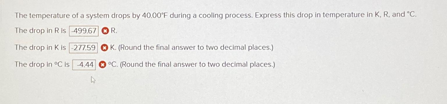 Solved The temperature of a system drops by 40.00°F ﻿during | Chegg.com