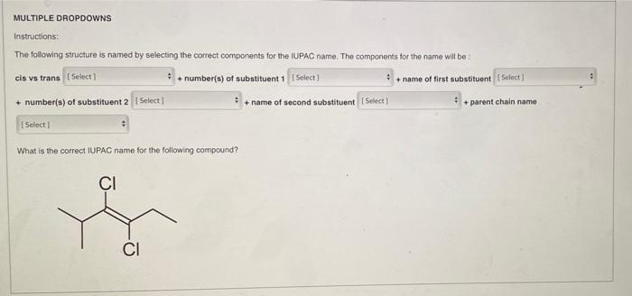Solved MULTIPLE DROPDOWNS Instructions: The following | Chegg.com