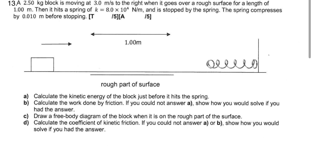 Solved 13.A 2.50kg ﻿block is moving at 3.0ms ﻿to the right | Chegg.com