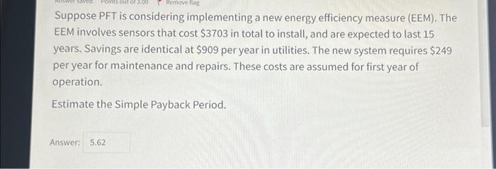 Solved Suppose PFT is considering implementing a new energy | Chegg.com