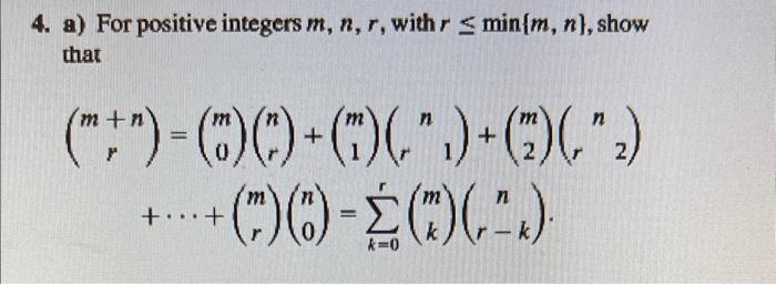 Solved 4. a) For positive integers m,n,r, with r≤min{m,n}, | Chegg.com