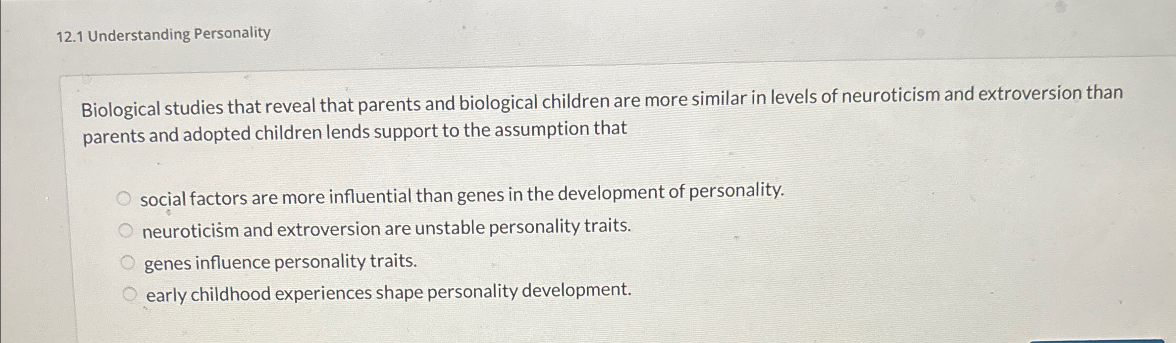 Solved 12.1 ﻿Understanding PersonalityBiological studies | Chegg.com