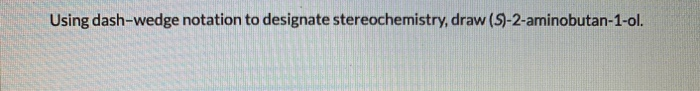 Solved Using dash-wedge notation to designate | Chegg.com