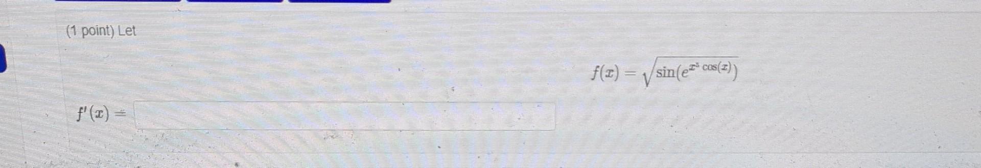 Solved f(x)=sin(ex3cos(x)) | Chegg.com