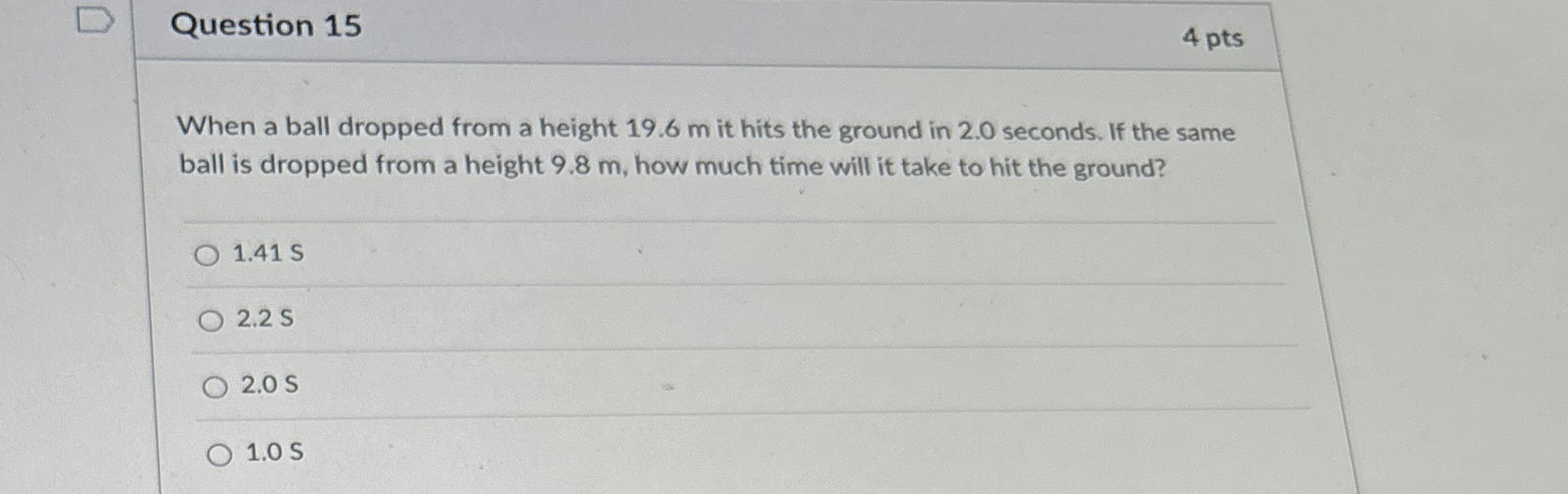 Solved Question 154 ﻿ptsWhen a ball dropped from a height | Chegg.com