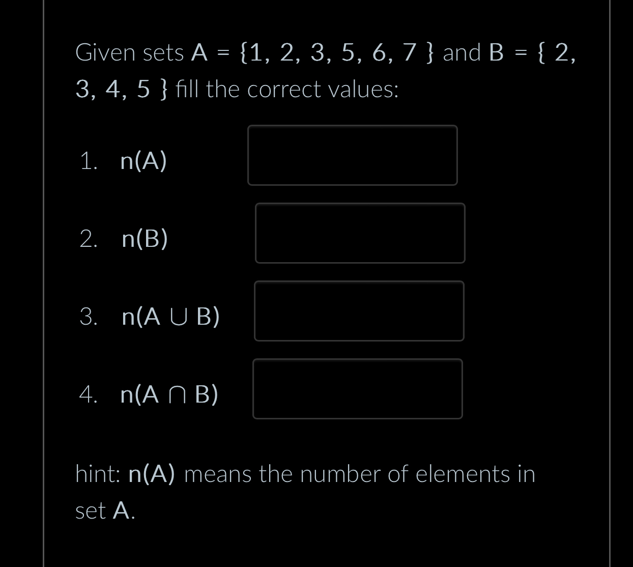 Solved Given sets A={1,2,3,5,6,7} ﻿and , 3,4,5 ﻿fill the | Chegg.com