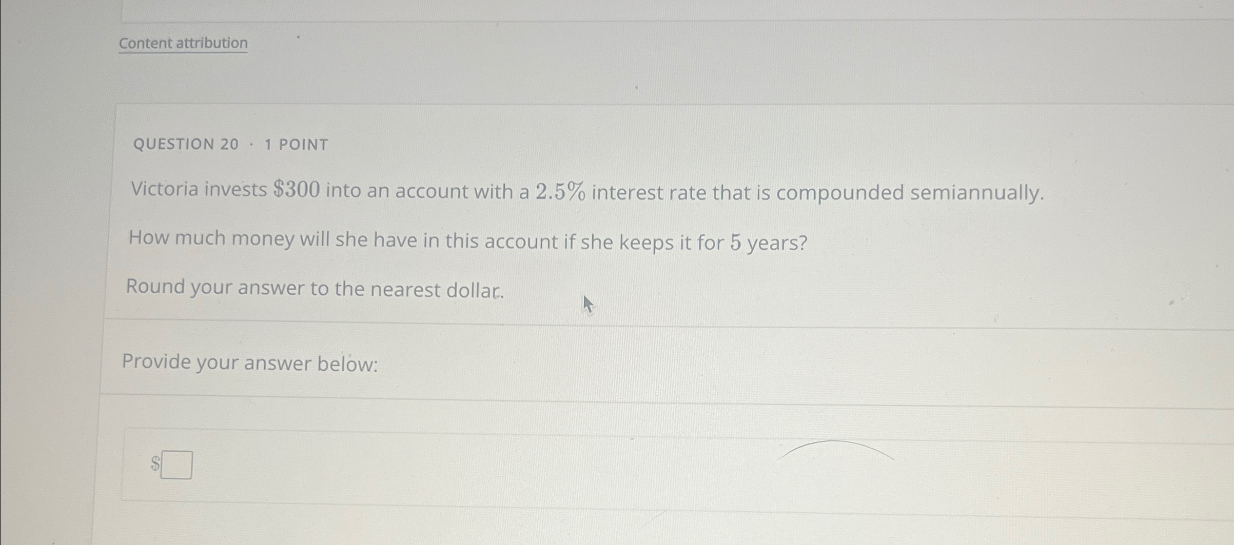 Solved Content attributionQUESTION 20*1 ﻿POINTVictoria | Chegg.com