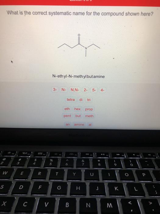 Solved What is the correct systematic name for the compound | Chegg.com