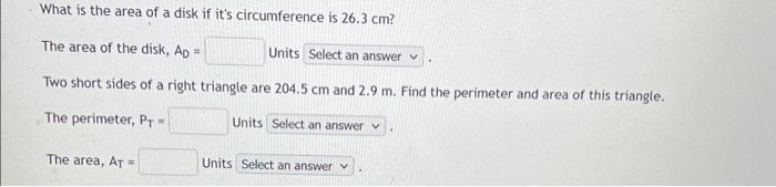 Solved What is the area of a disk if it's circumference is | Chegg.com