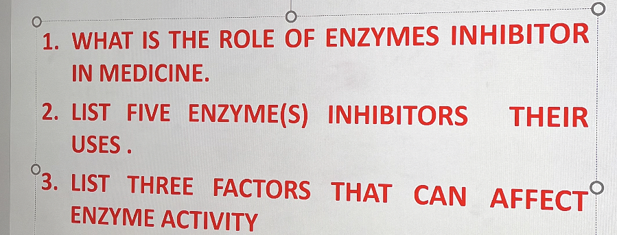 Solved WHAT IS THE ROLE OF ENZYMES INHIBITOR IN | Chegg.com
