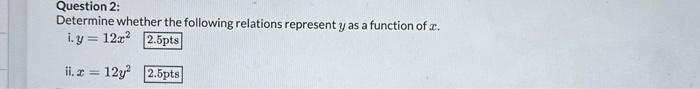 Solved Question 2 Determine Whether The Following Relations