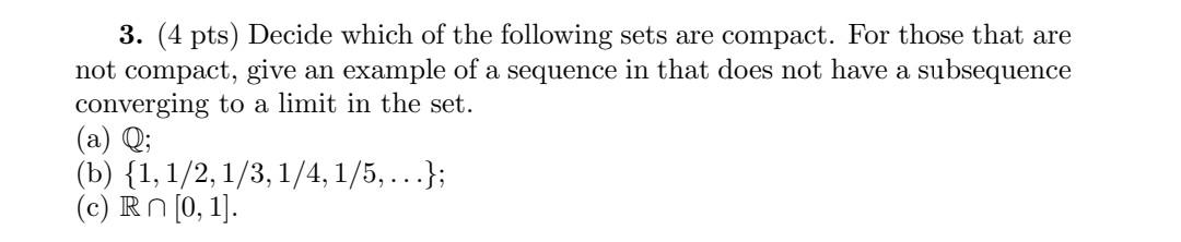 Solved 3. (4 pts) Decide which of the following sets are | Chegg.com