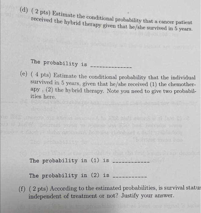 Solved (d) ( 2 pts) Estimate the conditional probability | Chegg.com