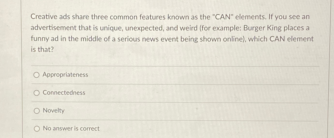 Solved Creative ads share three common features known as the | Chegg.com