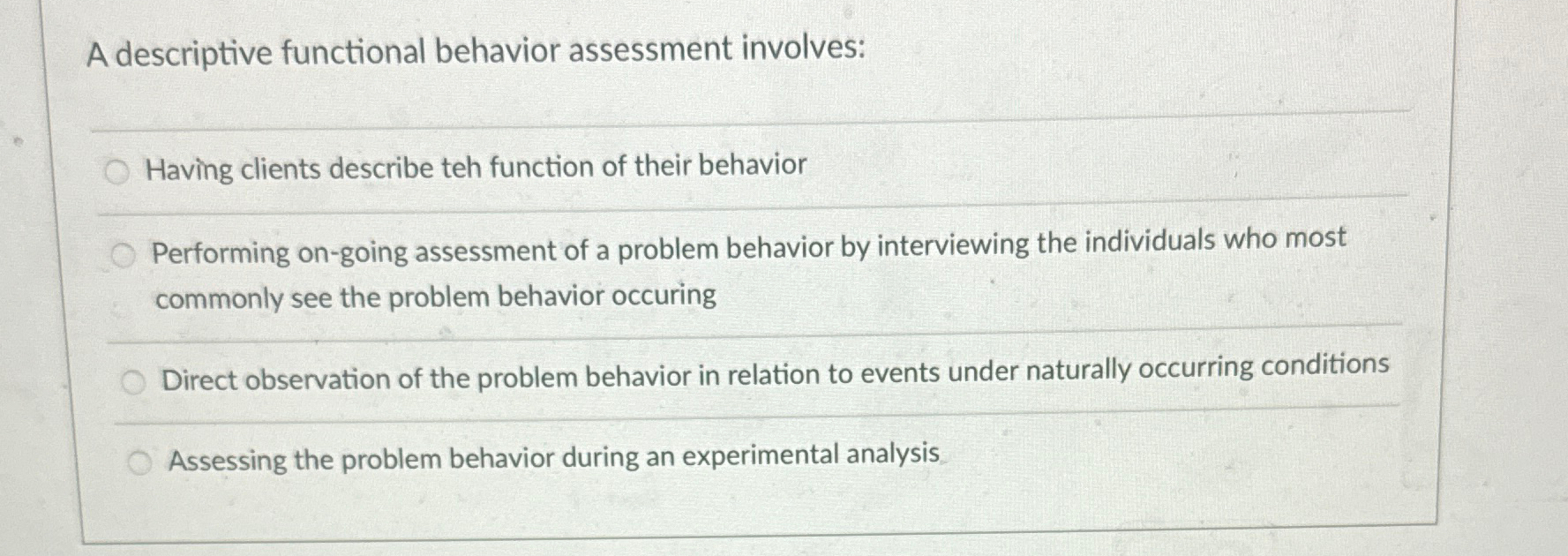 Solved A descriptive functional behavior assessment | Chegg.com