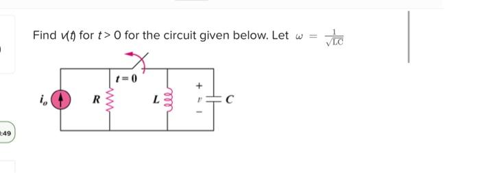 Solved Find v(t) for t>0 for the circuit given below. Let | Chegg.com