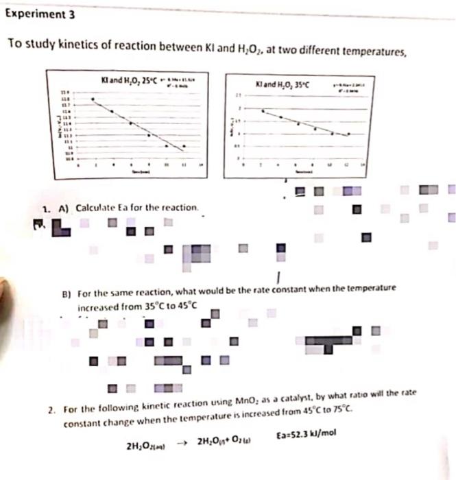 To study kinetics of reaction between KI and H2O2, at | Chegg.com