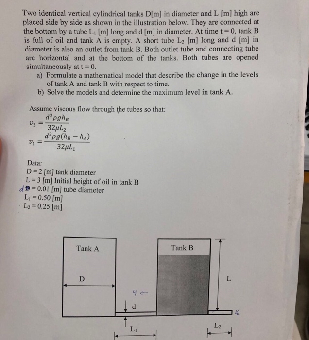 Solved Two identical vertical cylindrical tanks D[m] ﻿in | Chegg.com