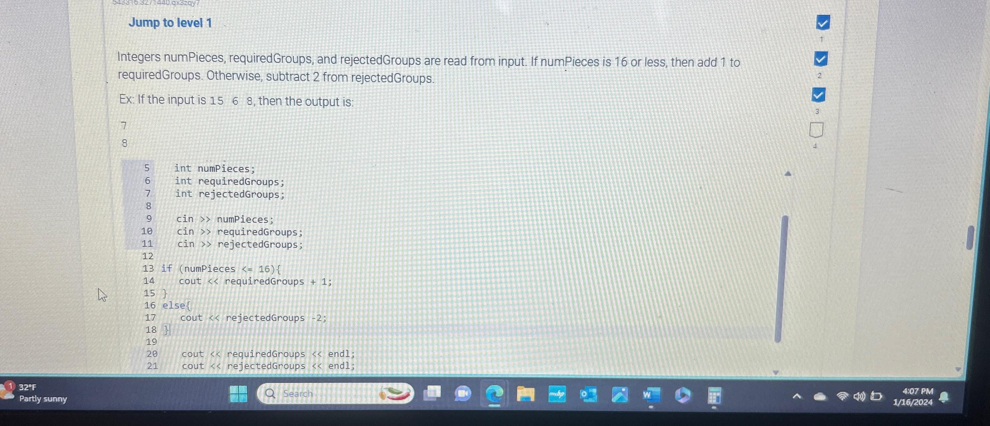Solved Jump to level 1Integers numPieces, requiredGroups, | Chegg.com